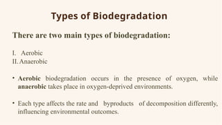 Biodegradation , biodegradable triangle and it's process. | PPT
