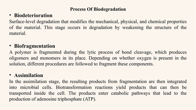 Biodegradation , biodegradable triangle and it's process. | PPT