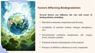 Biodegradation , biodegradable triangle and it's process. | PPT