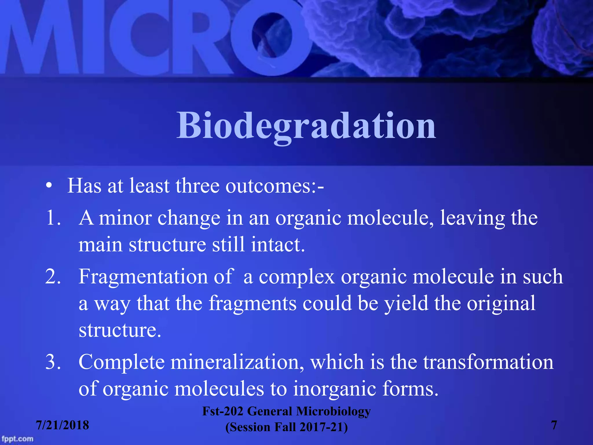 Biodegradation & Bioremediation | PPTX
