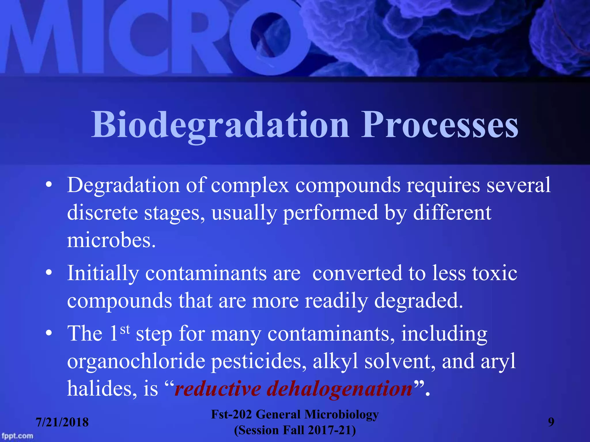 Biodegradation & Bioremediation | PPTX