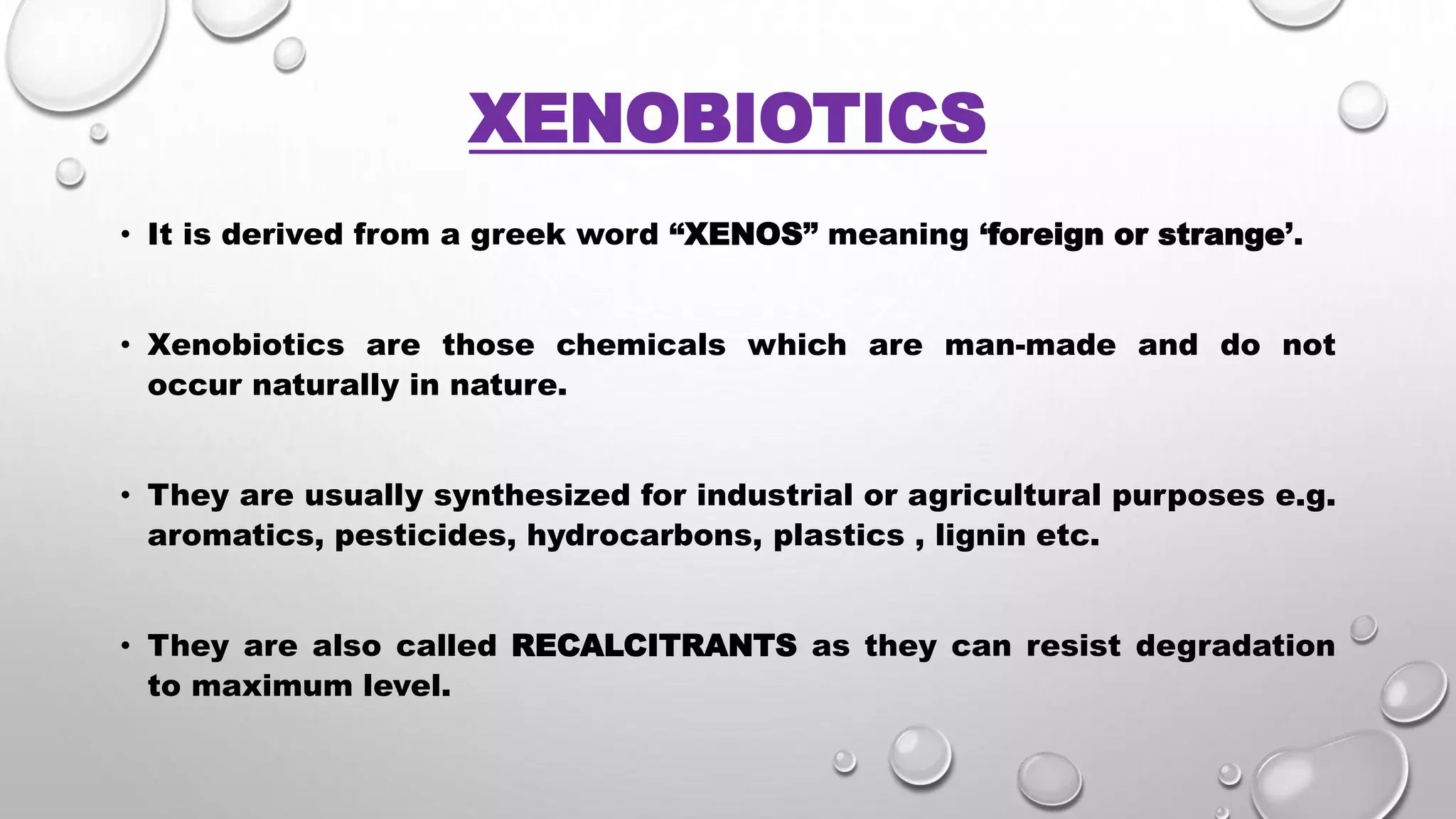 Biodegradation of xenobiotics | PPTX
