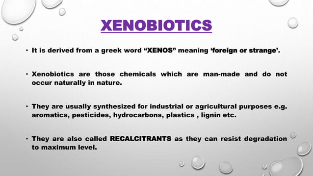 Biodegradation of xenobiotics | PPTX | Science
