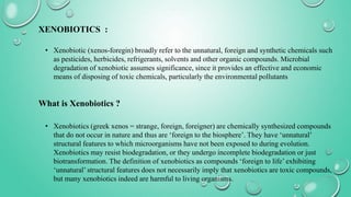 Biodegradation of xenobiotics ..pptx