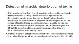 Biodeterioration of textiles | PPTX