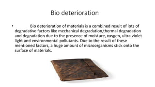 Biodeterioration of textiles | PPTX
