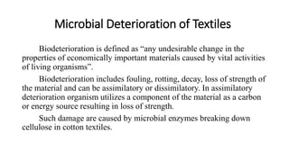 Biodeterioration of textiles | PPTX
