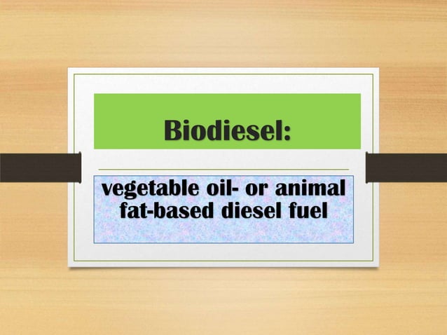 Biodiesel :An introduction to the begainers | PPT