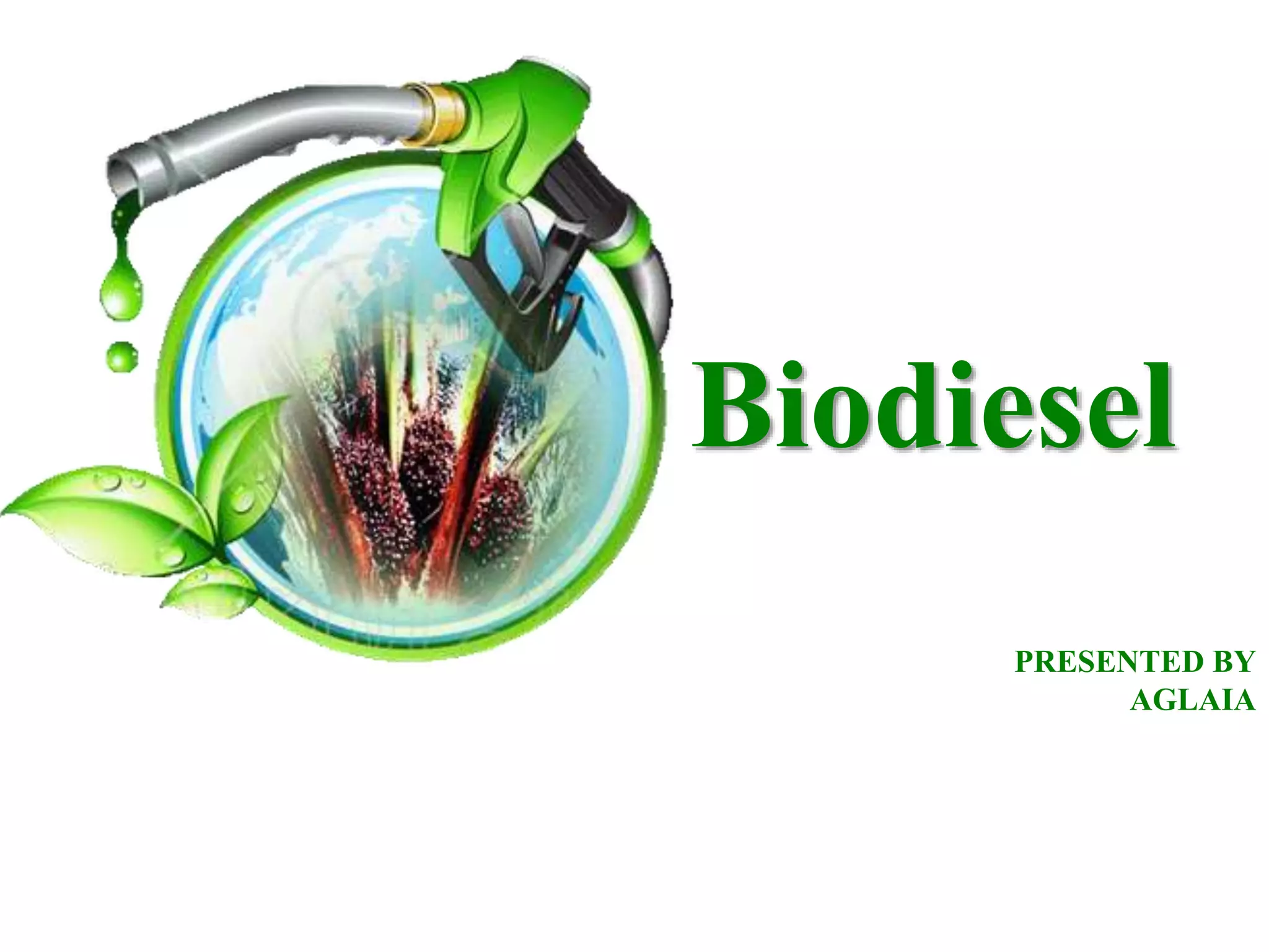 Biodiesel | PPTX