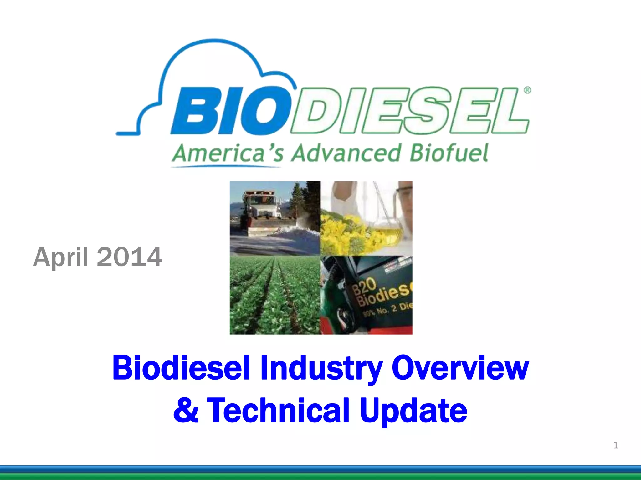 Biodiesel Industry and Technical Overview | PPT
