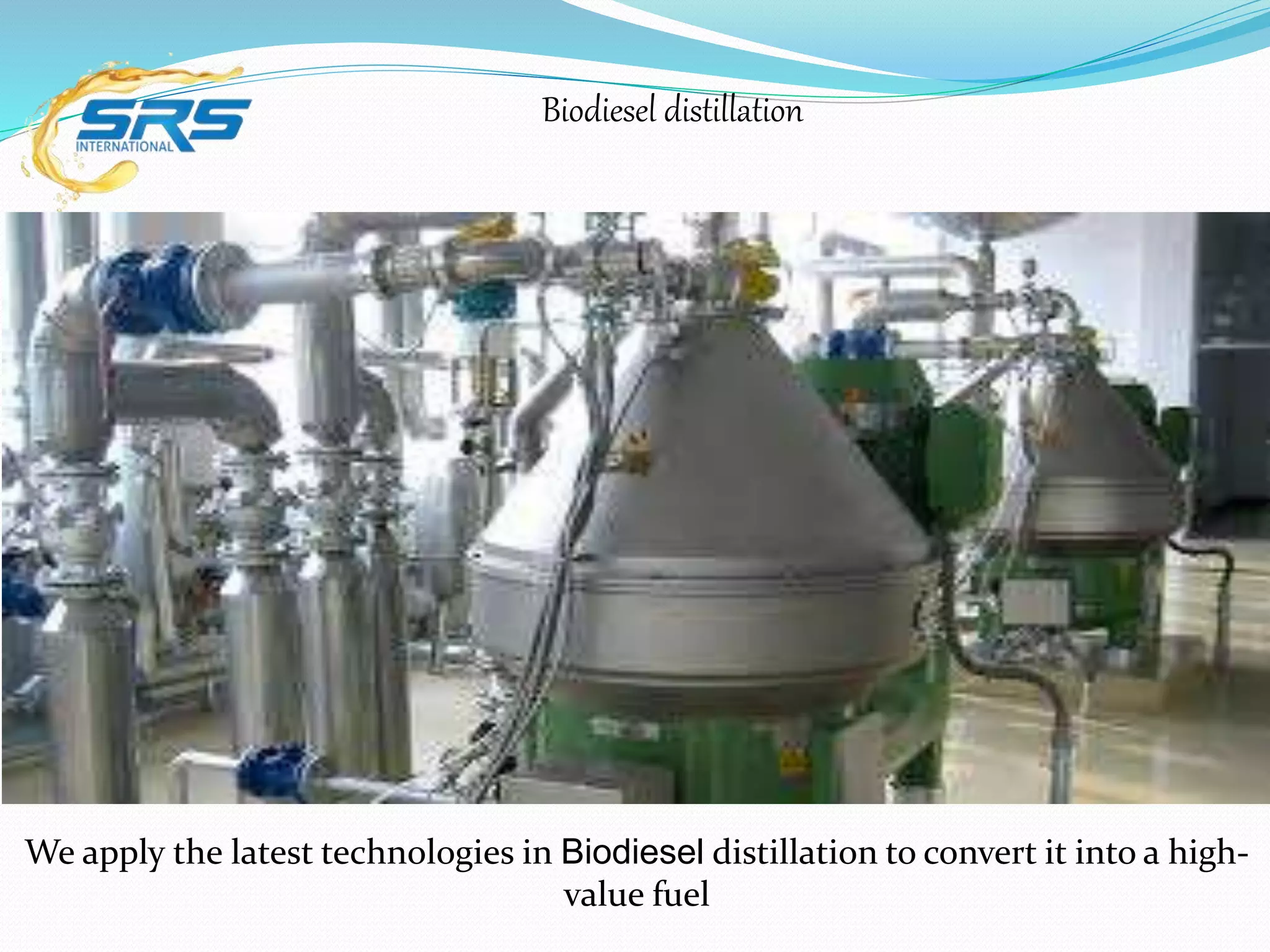 Biodiesel distillation | PPTX