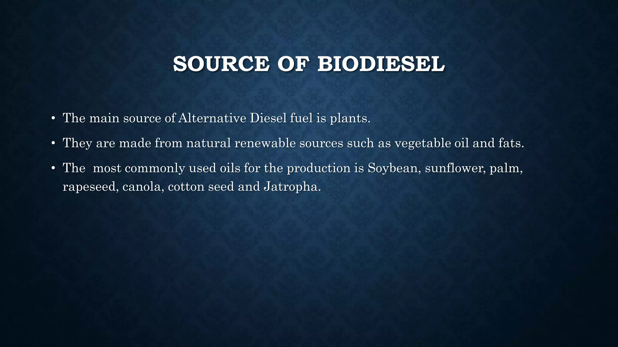 Biodiesel-an alternative fuel | PPTX