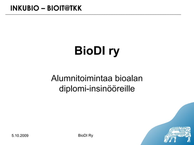 BioDi ry - biotekniikan alumnityö | PPT