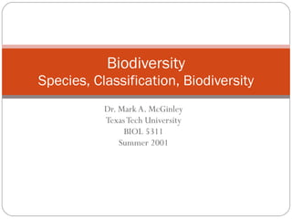 Biodiversity: Species, classification, importance | PPT