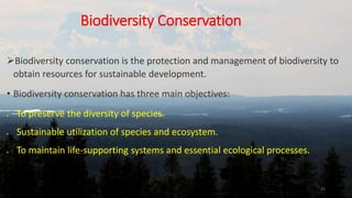 Biodiversity and its conservation | PPTX