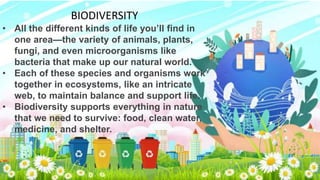 BIODIVERSITY AND HEALTHY SOCIETY BY GROUP 1 | PPTX