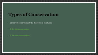 Biodiversity conservation | PPTX | Zoos & Aquariums | Attractions