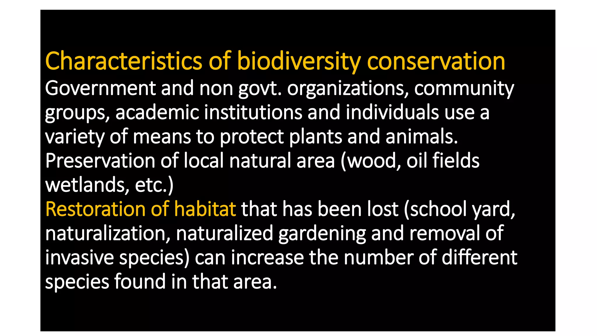 Biodiversity conservation , principles and characteristics ( by ...