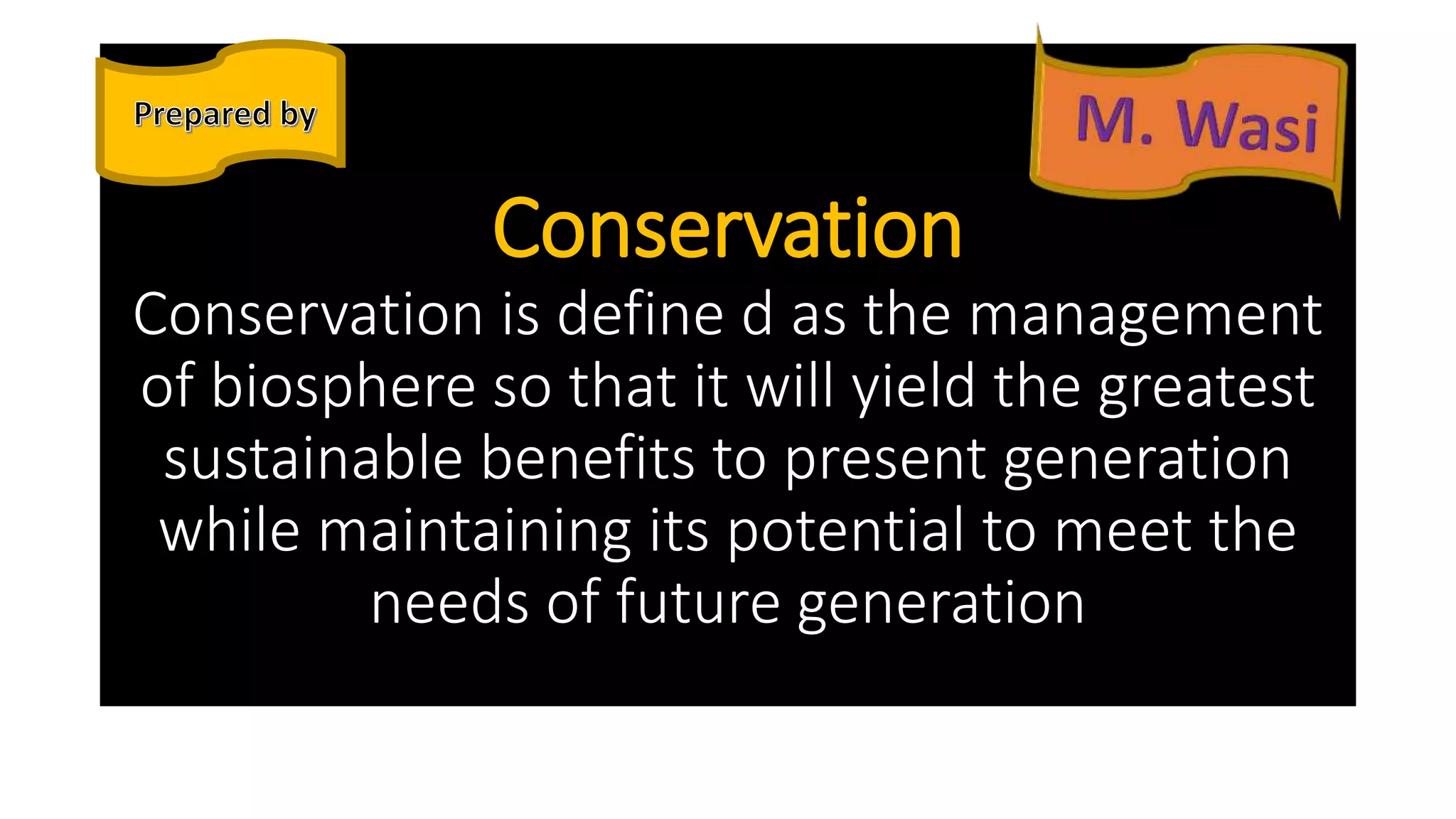 Biodiversity conservation , principles and characteristics ( by ...