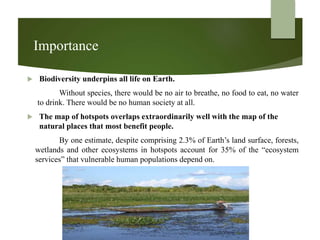Biodiversity hotspots around the world and in india | PPTX