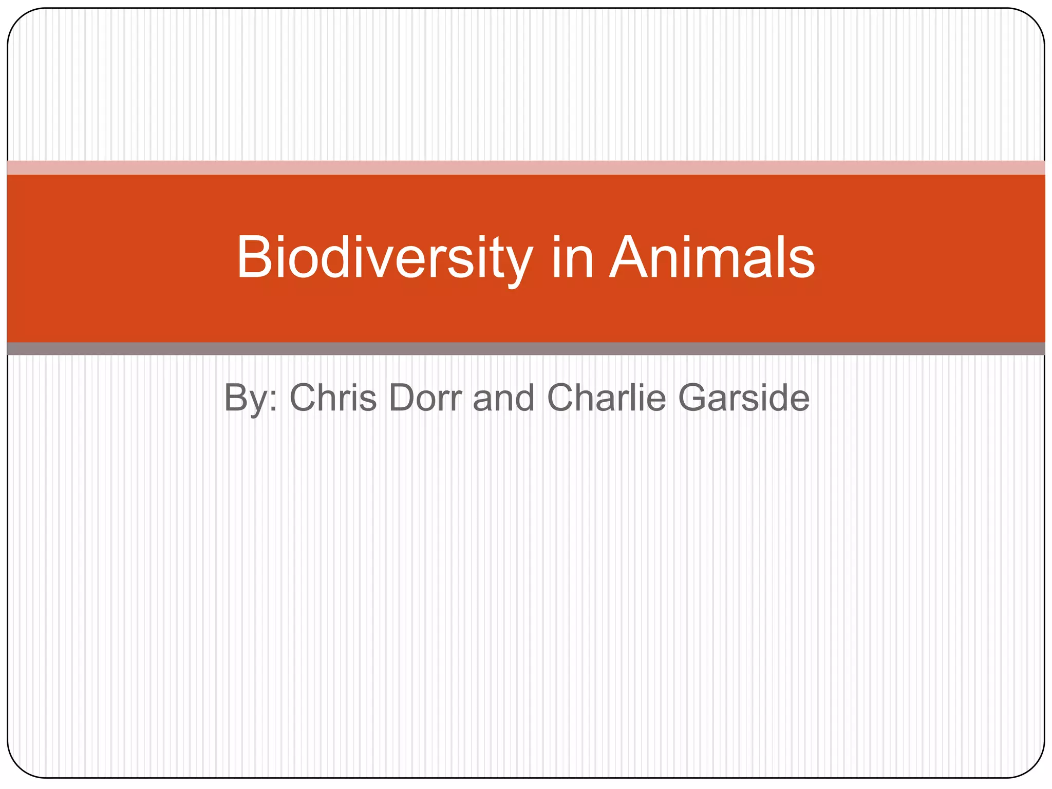 Biodiversity in animals | PPTX
