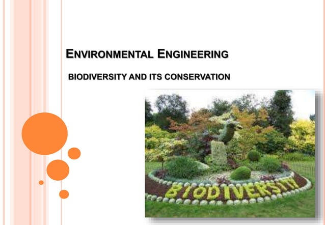 Biodiversity and its conservation | PPTX