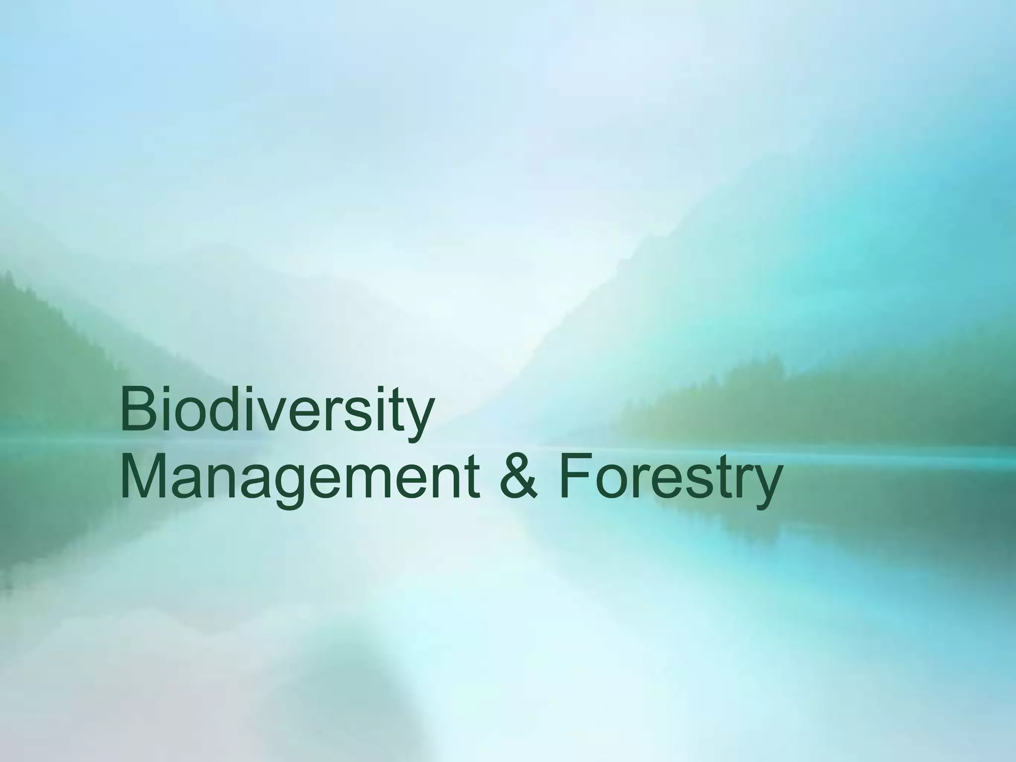 Biodiversity Management & Forestry | PPTX