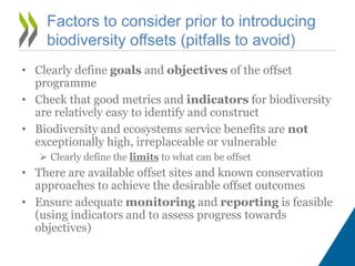Biodiversity Offsets: Some Insights and Lessons - Katia Karousakis | PPTX