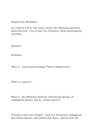Biodiversity WorksheetIn a total of 350 to 700 words, answer.docx
