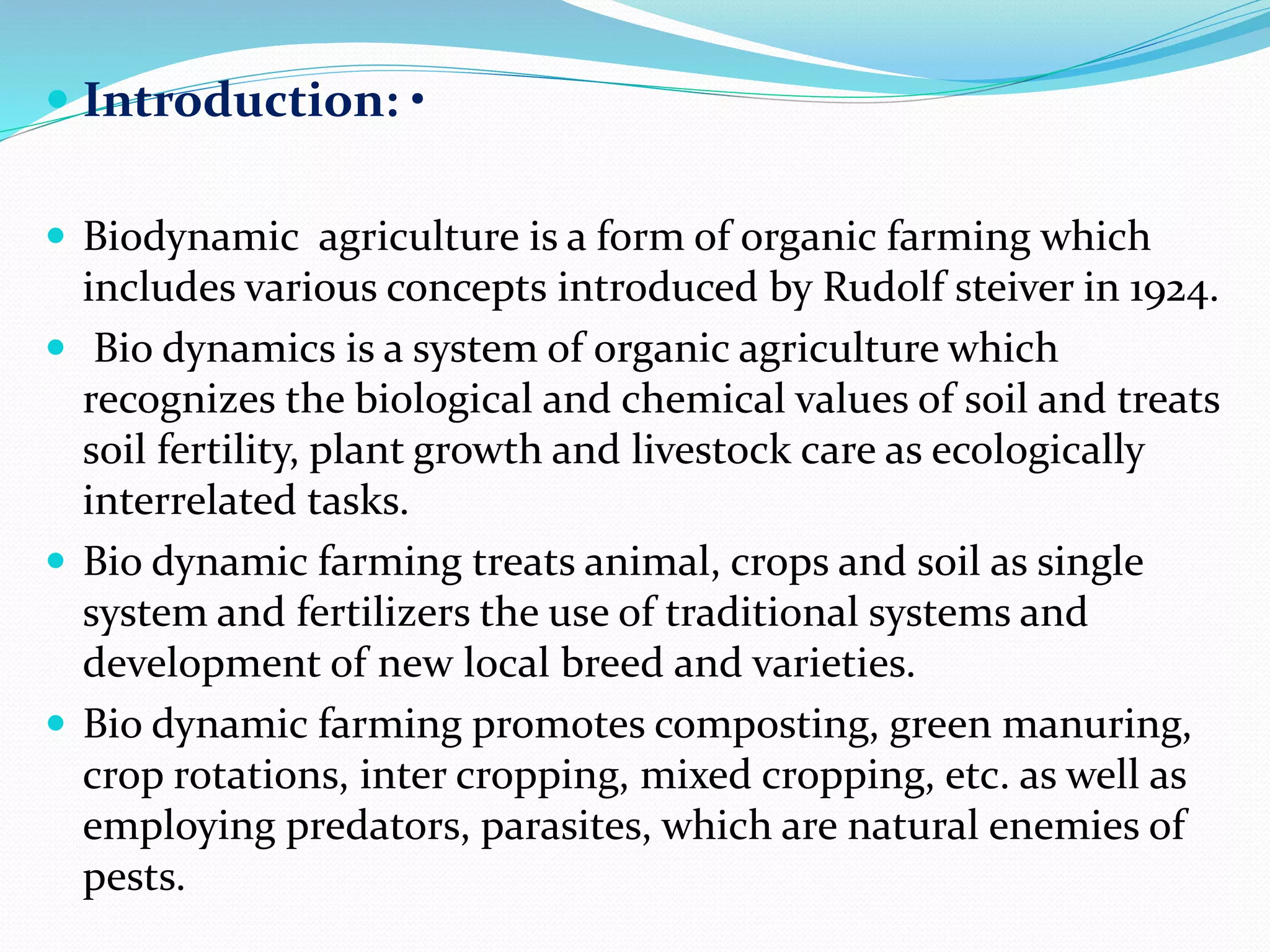 Biodynamic agriculture | PPTX