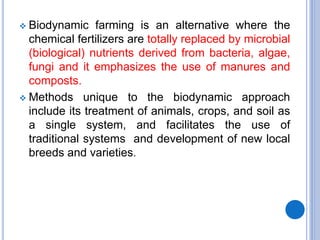 Biodynamic agriculture.ppt slides by Dr.U.Srinivasa, Professor and Head ...