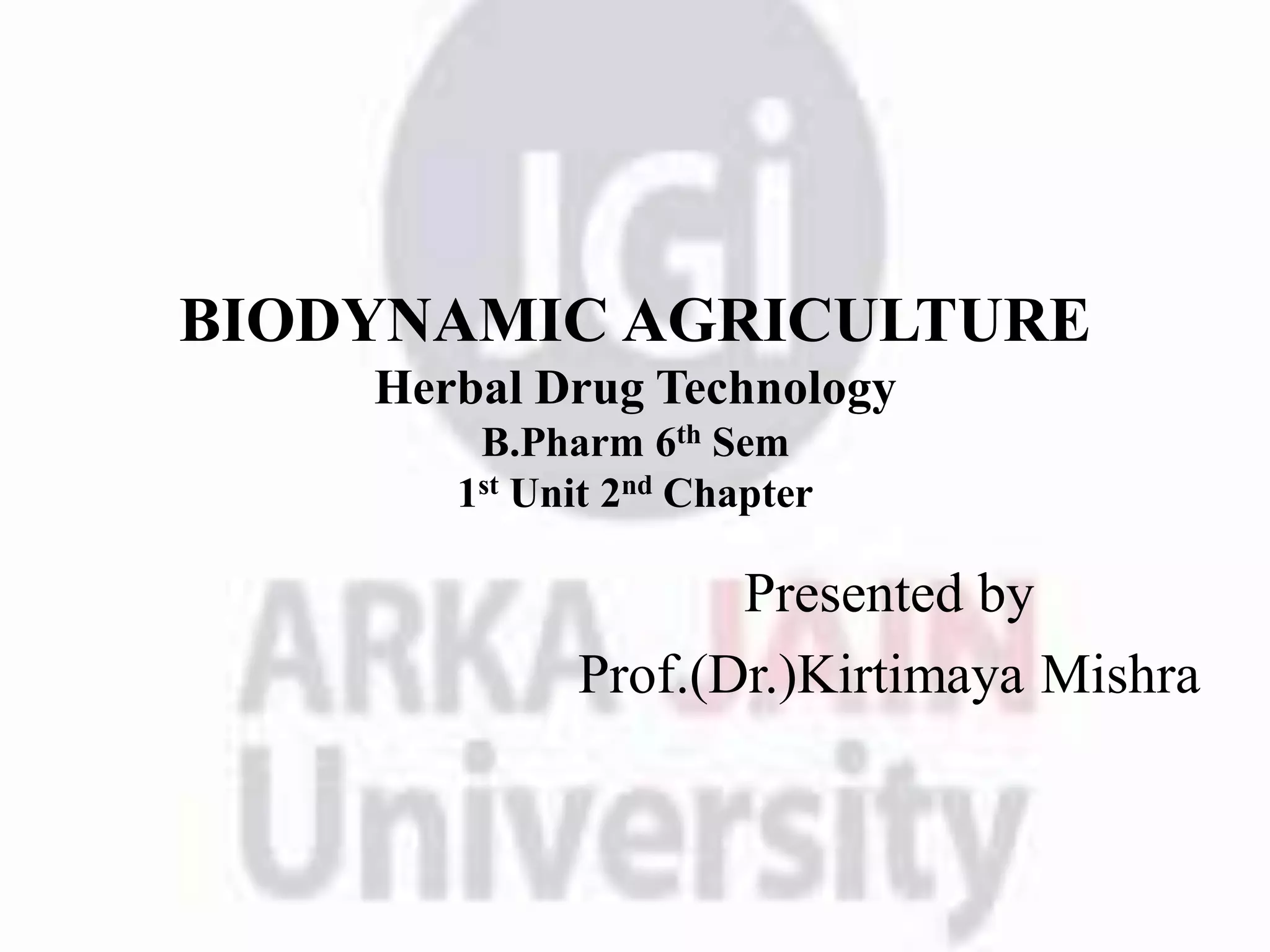 Biodynamic agriculture hdt 1st unit 2nd chapter | PDF