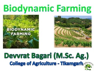 Biodynamic farming | PPTX