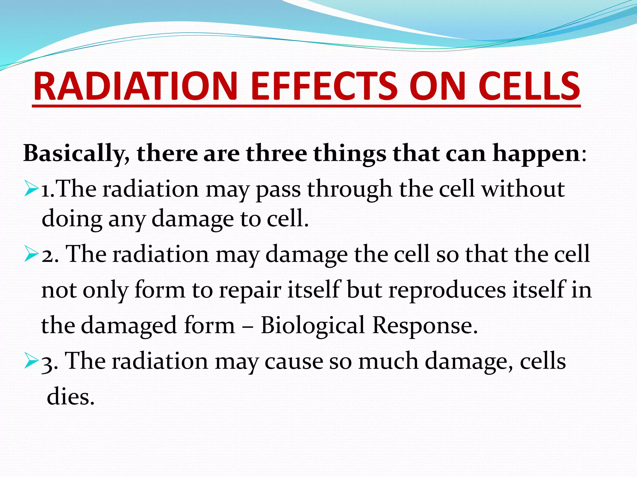 Biological effects of radiation | PPTX