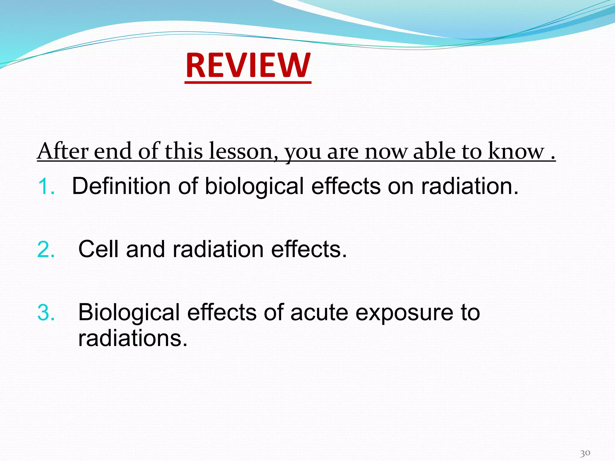 Biological effects of radiation | PPTX