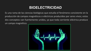 Bioelectricidad y representación gráfica del sistema eléctrico del ...