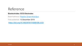 Bioelectrodes for ecg- Raghav Mishra | PPTX