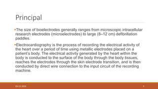Bioelectrodes for ecg- Raghav Mishra | PPTX