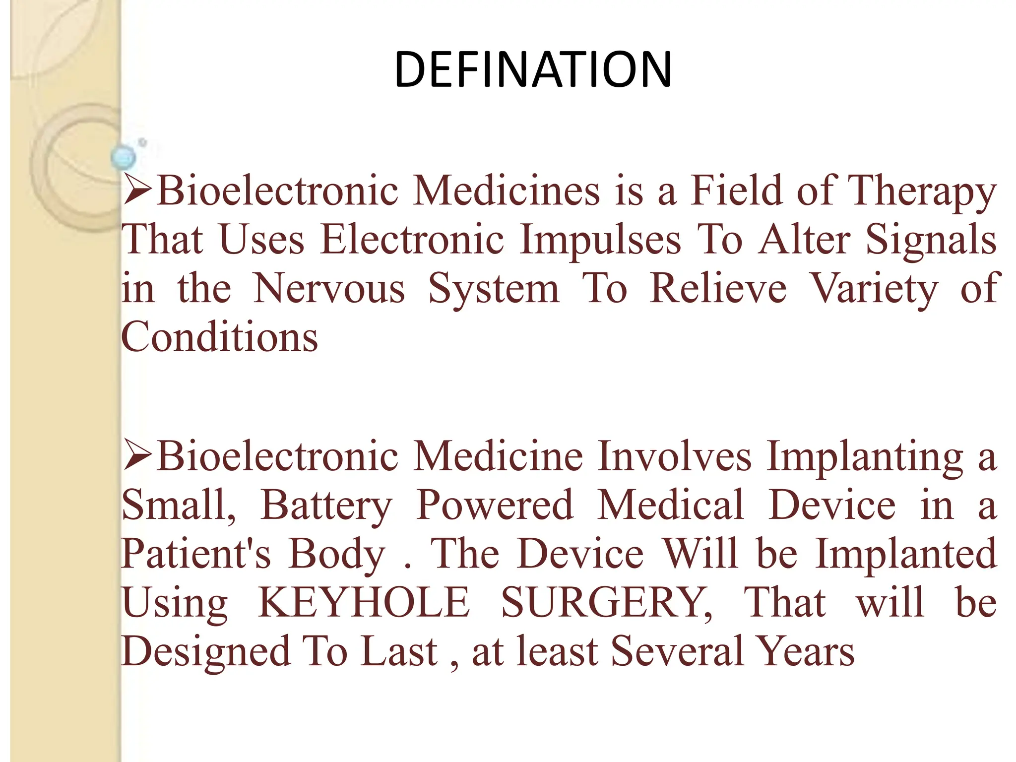 Bioelectronic Medicines, introduction, principle, applications | PPTX