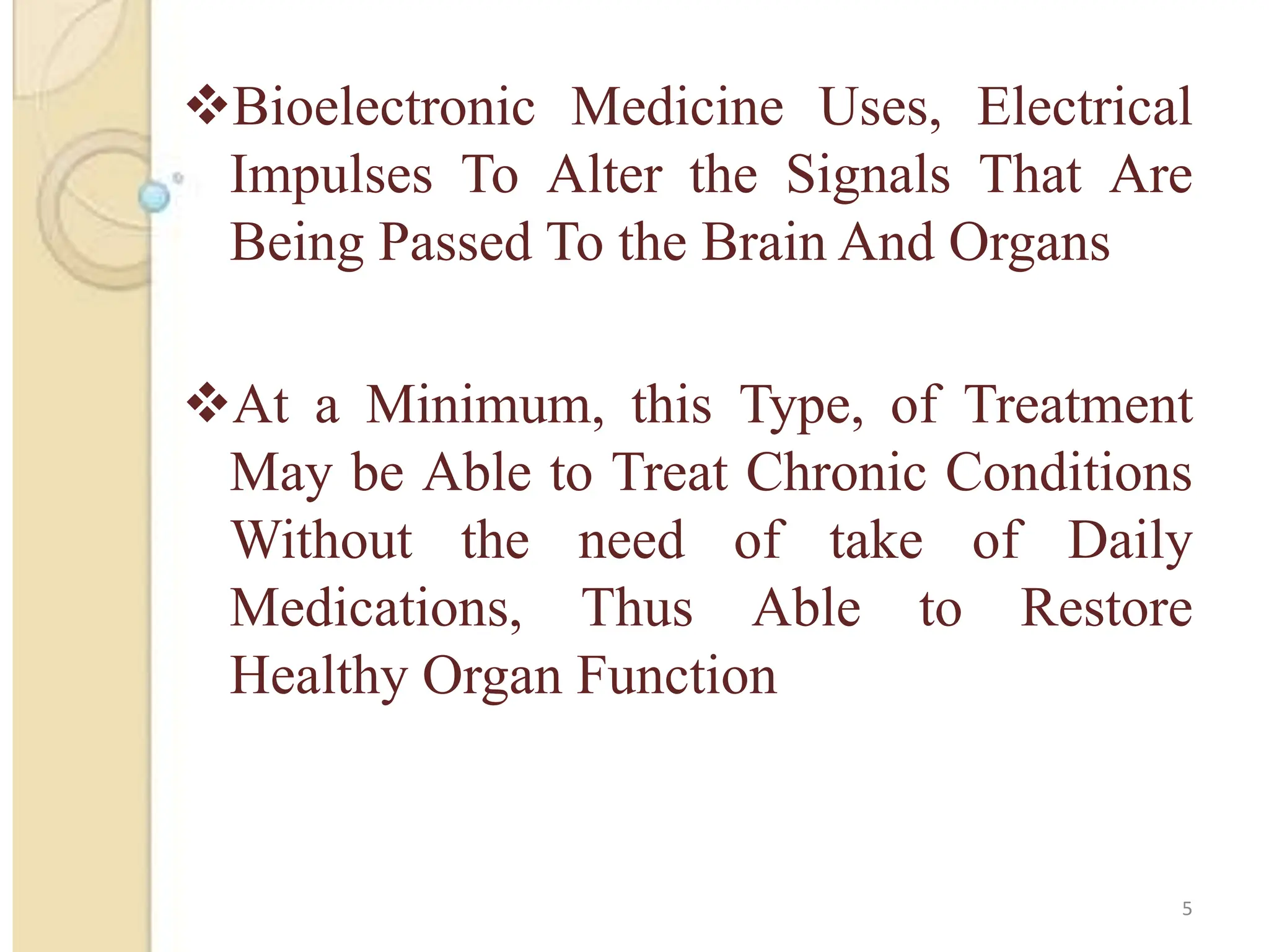 Bioelectronic Medicines, introduction, principle, applications | PPTX