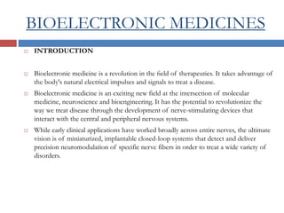 Bioelectronic medicines | PPTX | Brain and Nervous System Disorders ...