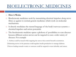 Bioelectronic medicines | PPTX | Brain and Nervous System Disorders ...