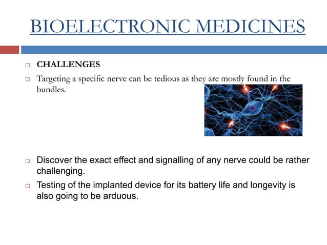Bioelectronic medicines | PPTX | Brain and Nervous System Disorders ...