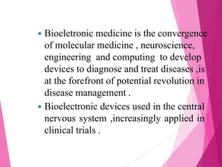 Bioelectronic medicine | PPTX | Brain and Nervous System Disorders ...