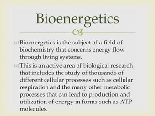 Bioenergetics | PPTX