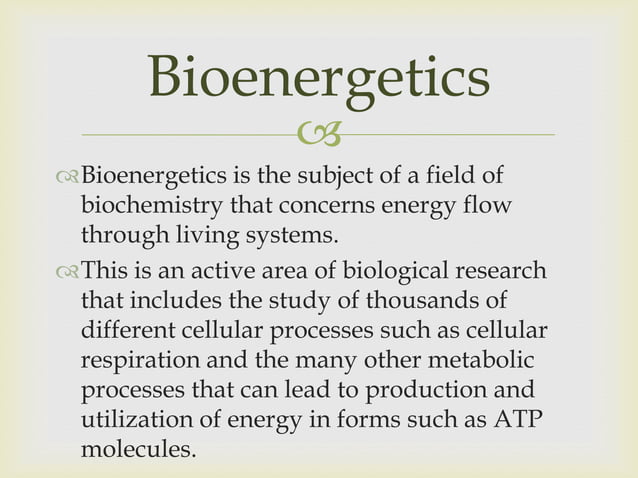Bioenergetics | PPTX