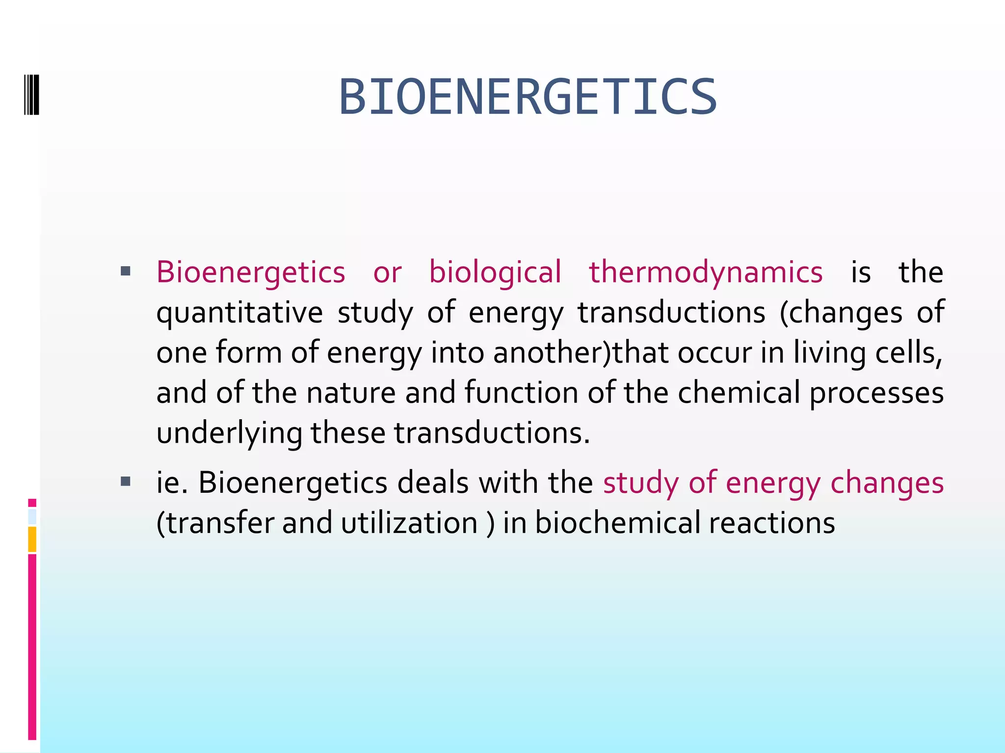 Bioenergetics | PPTX