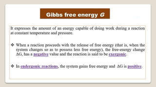 Ch 13 biochemistry-Bioenergetics and Thermodynamics (Enthalpy, Entropy ...