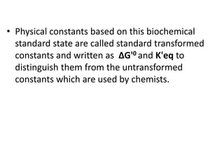 Bioenergetics and thermodynamics | PPTX