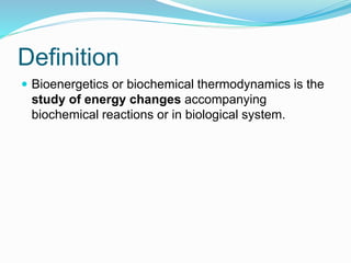 Bioenergetics [autosaved] | PPTX